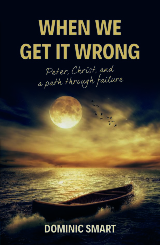 When We Get It Wrong, Dominic Smart Free Church Books